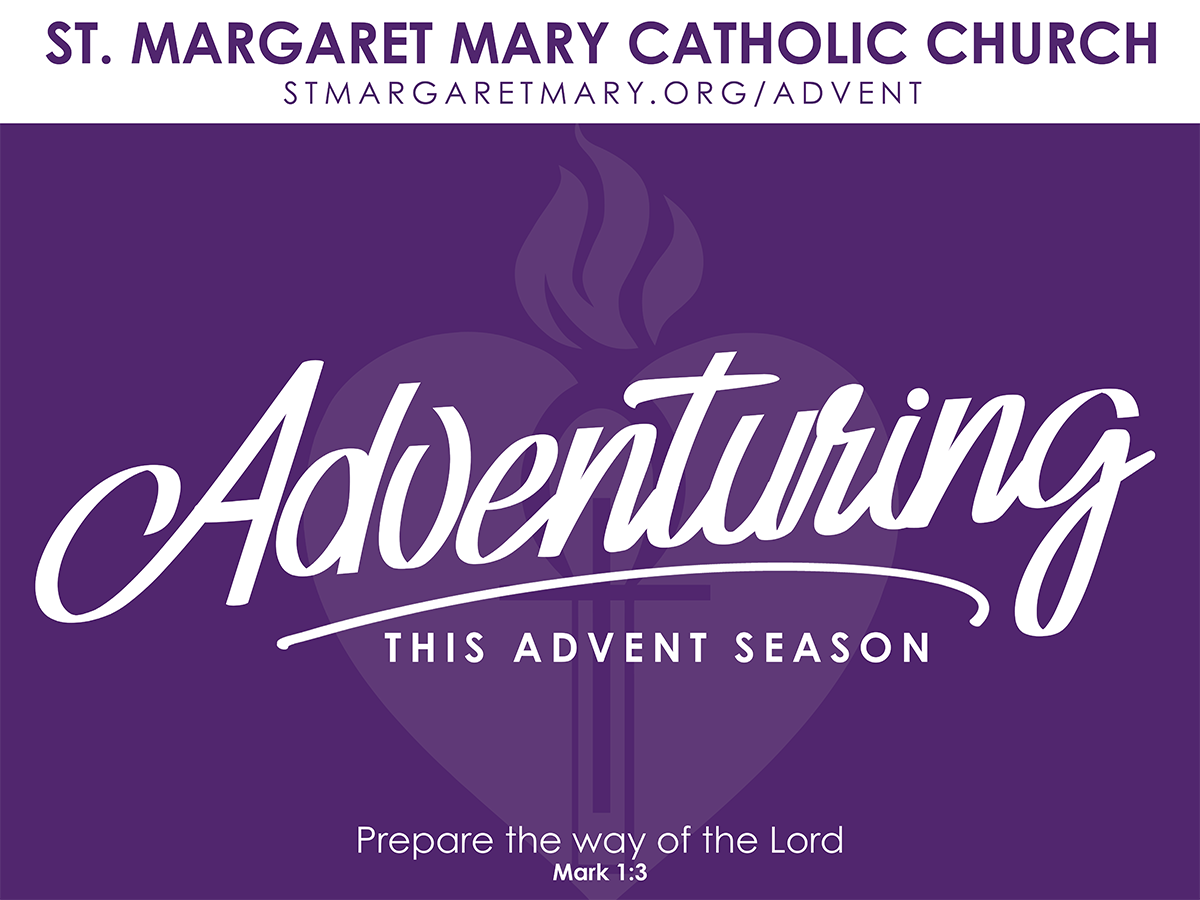 Adventuring thru Advent | St. Margaret Mary Church